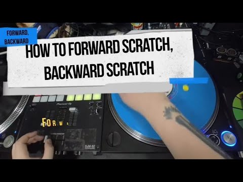 How to Forward Scratch, Backward Scratch - YouTube