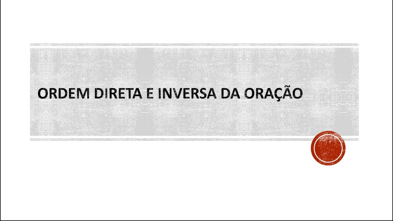 Ordem Direta Da Oração - RETOEDU