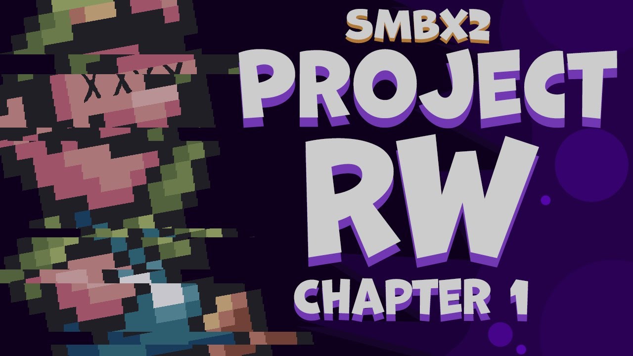 Smbx2 Episode Project Rw Youtube