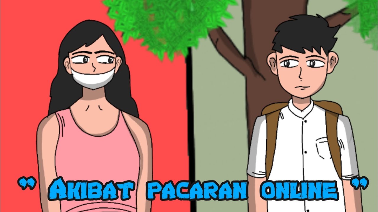 Akibat Pacaran Online - Animasi Lucu (wilAnimasi) - YouTube