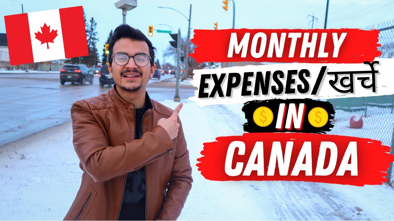MY MONTHLY EXPENSES IN CANADA INDIAN STUDENT IN CANADA YouTube MY MONTHLY EXPENSES IN CANADA INDIAN STUDENT IN CANADA YouTube