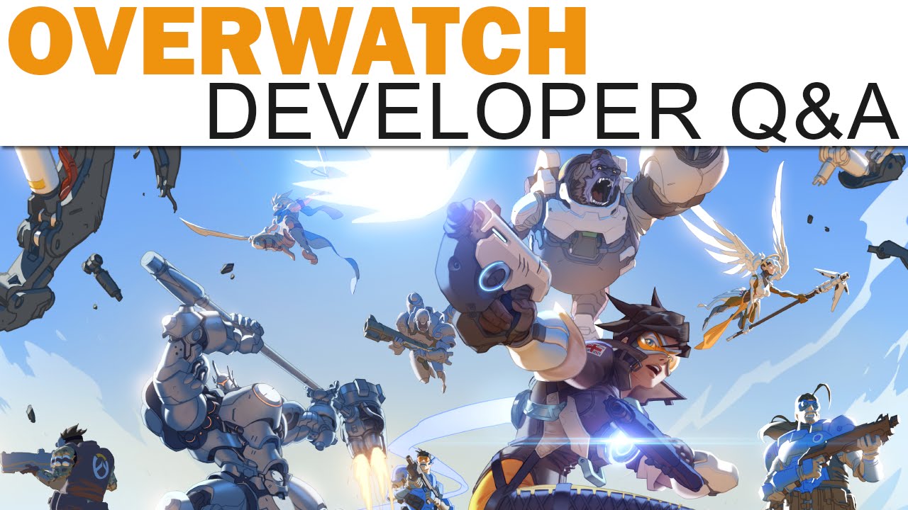 Overwatch - Developer Q&A (Chris Metzen & Jeffrey Kaplan) - YouTube