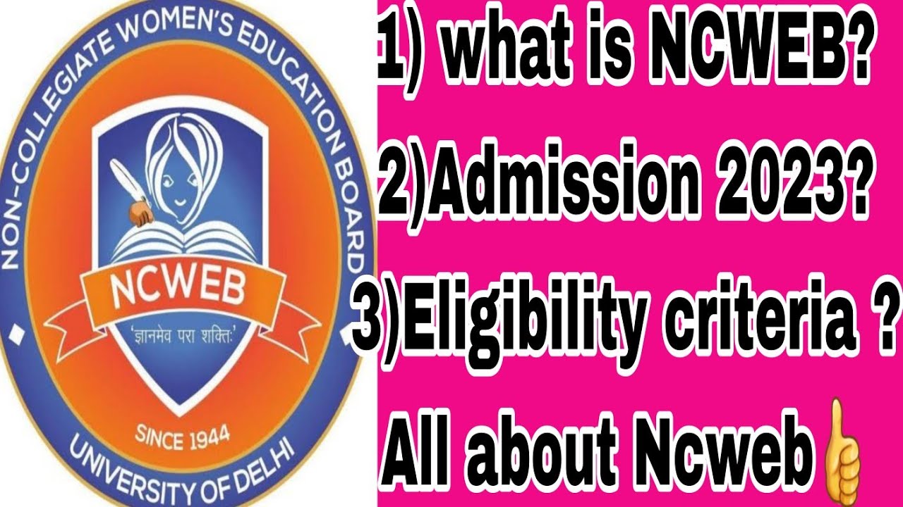 Introduction Video About NCWEB / What is NCWEB ? /Admission 2023 ...