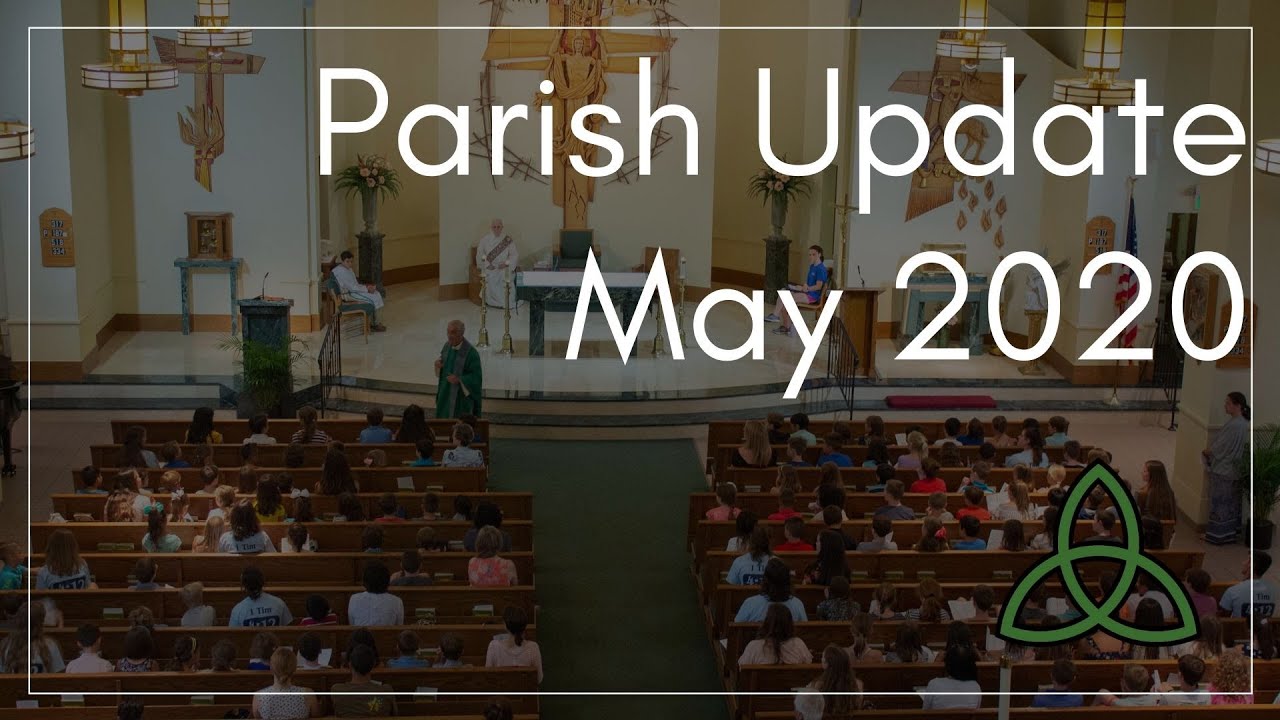 Parish Update May 2020 - YouTube