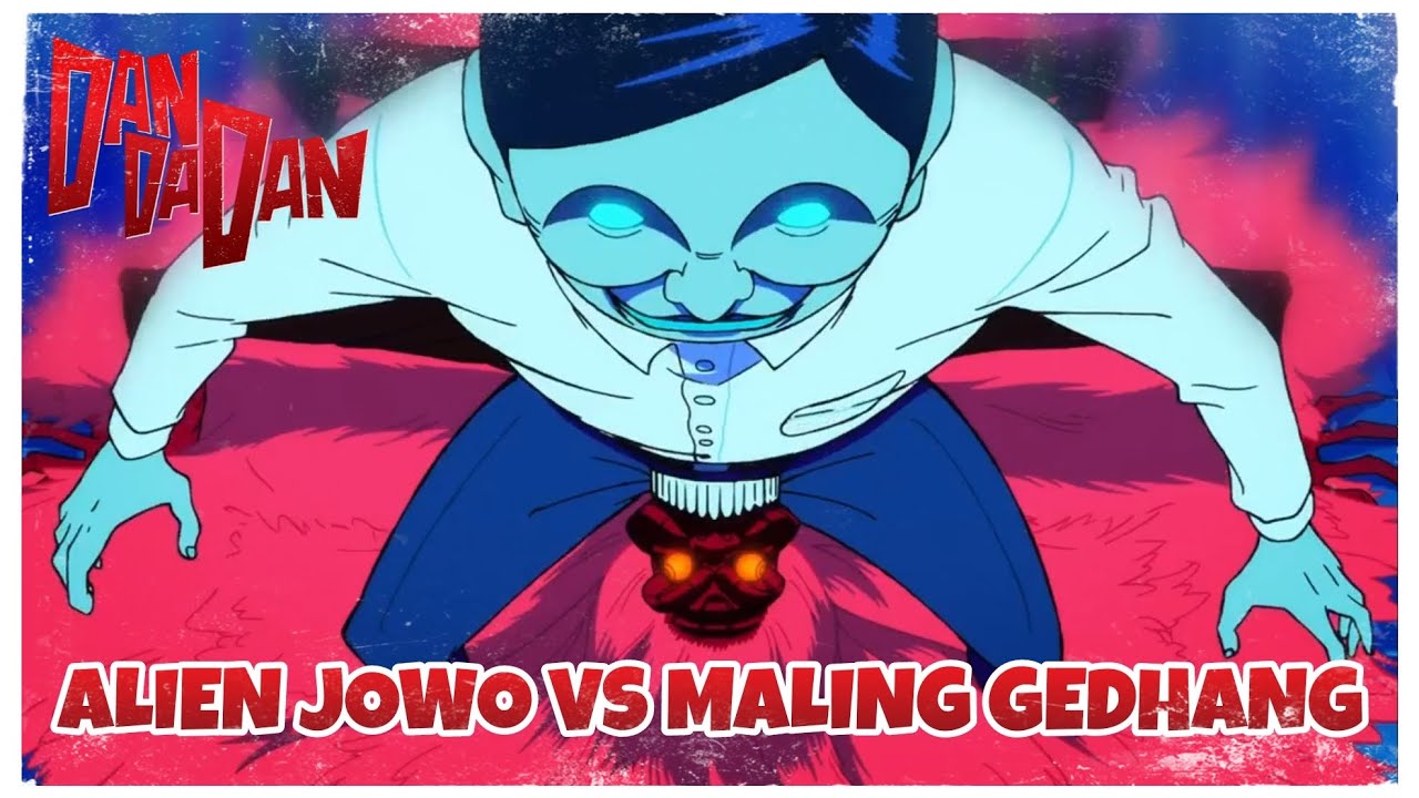 [DUB JAWA] Alien Jowo vs Maling Gedhang (Dandadan Episode 1) - YouTube