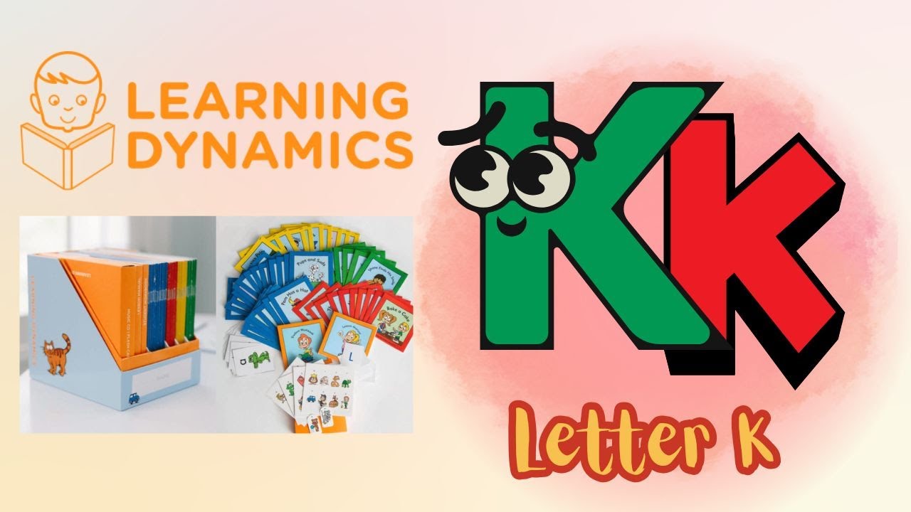 Letter K | Learning Dynamics Phonics Song | Learn the Letter 'K' Sound ...