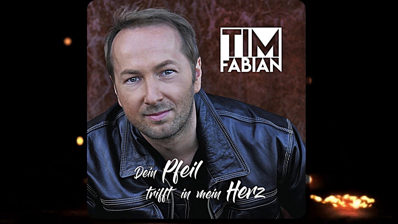 Tim Fabian - Dein Pfeil Trifft In Mein Herz - YouTube
