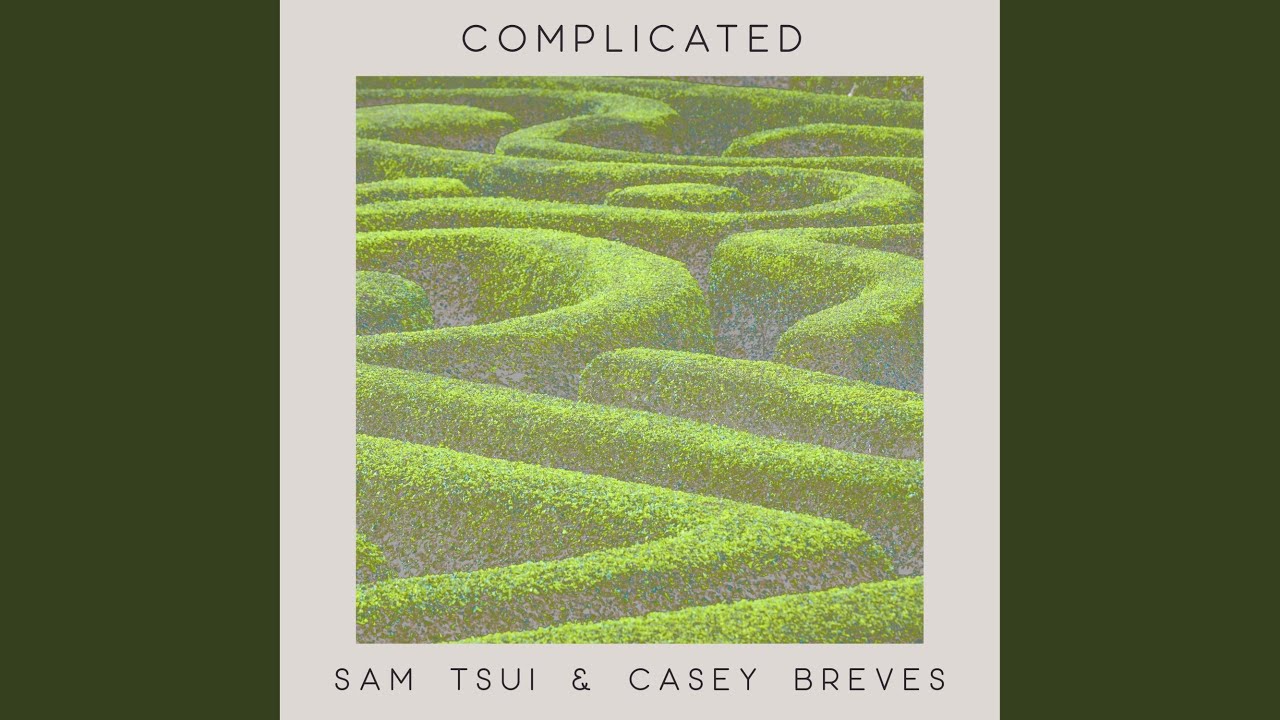 Complicated (acoustic duet Version) - YouTube Music