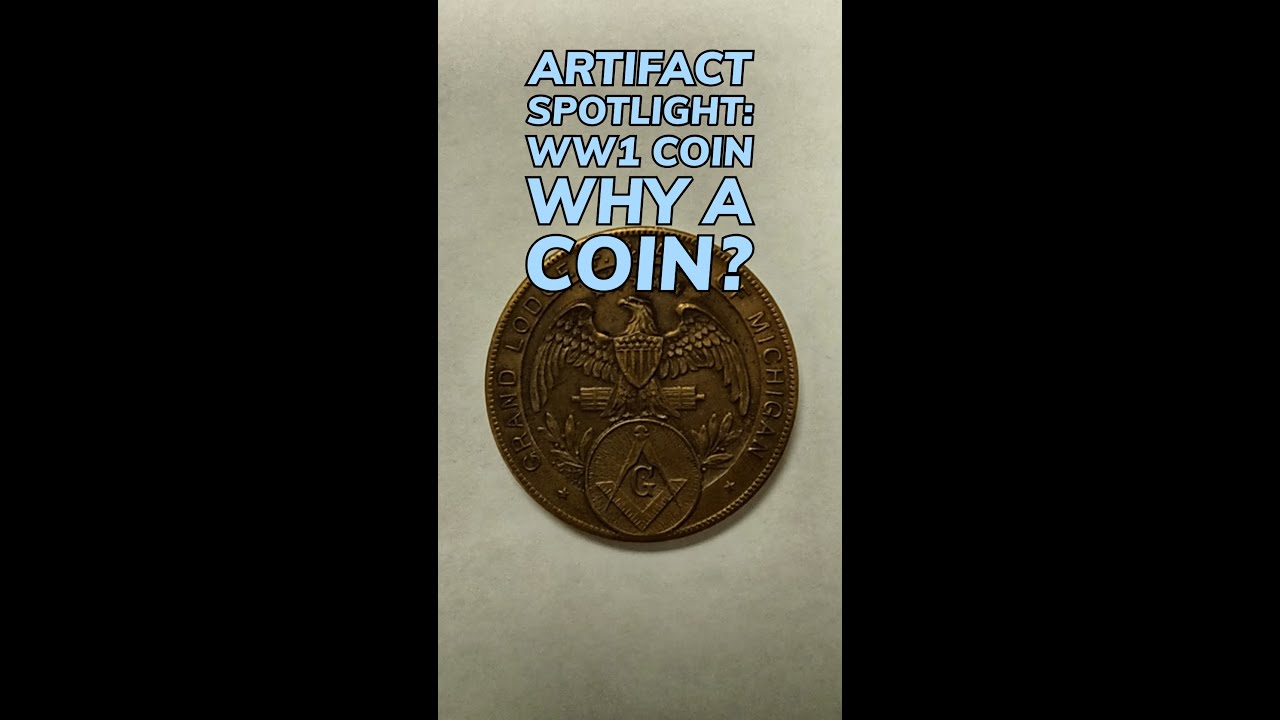 Artifact Spotlight: WW1 Coin Why a Coin? - YouTube