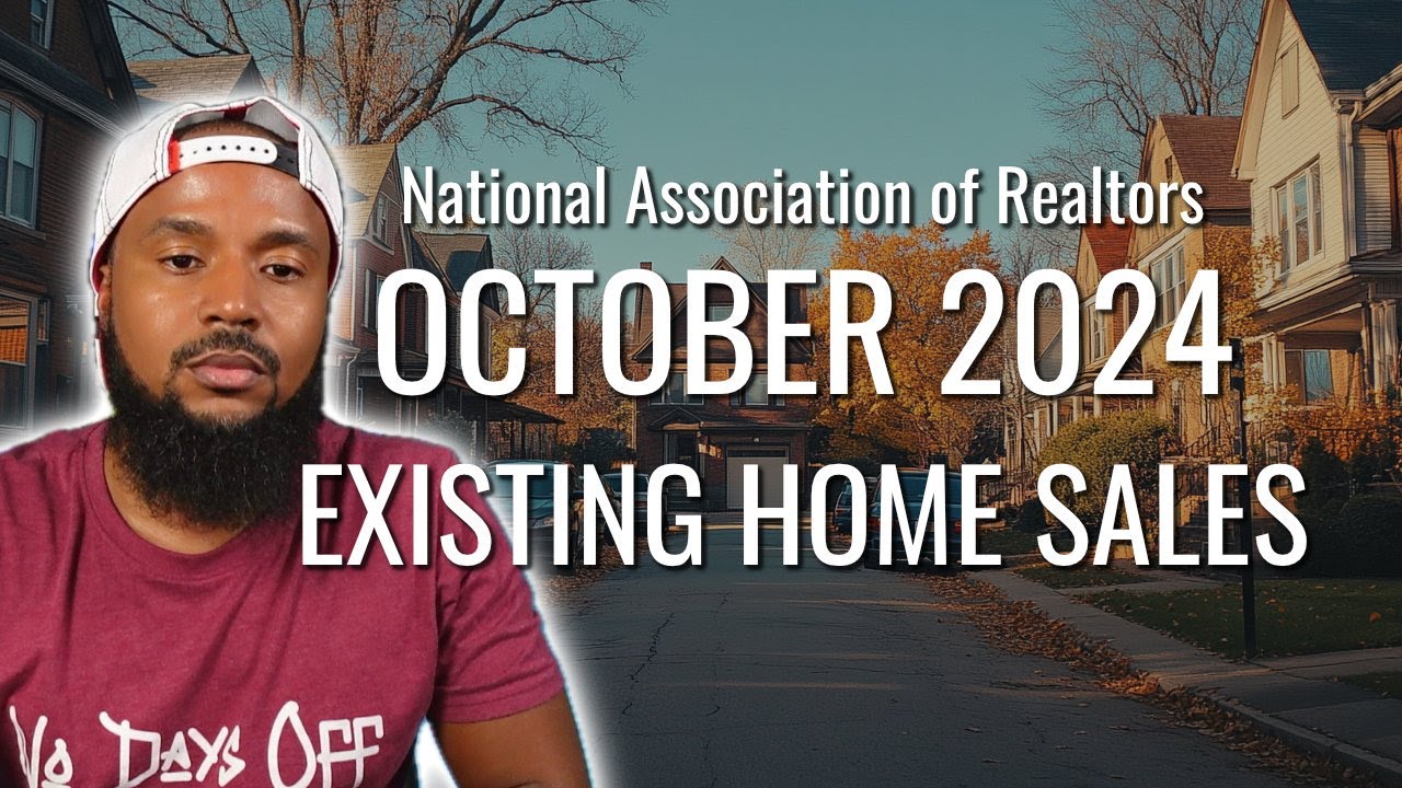 October 2024 National Association of Realtors Existing Home Sales ...