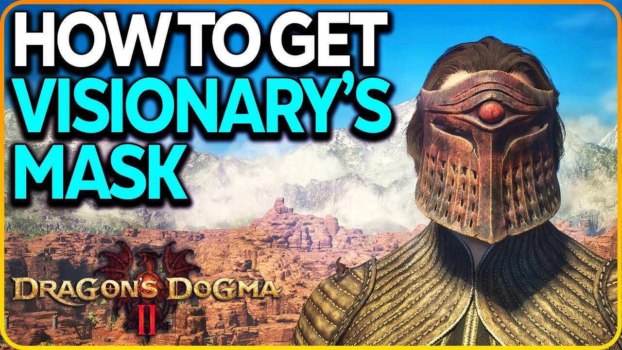 Visionary's Mask Location Dragon's Dogma 2 - YouTube
