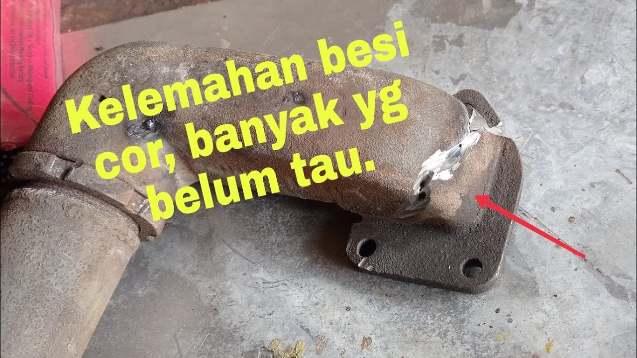 CARA LAS BESI COR, TEKNIK PENGELASAN PADA BESI COR (HOW TO WELDING IRON ...
