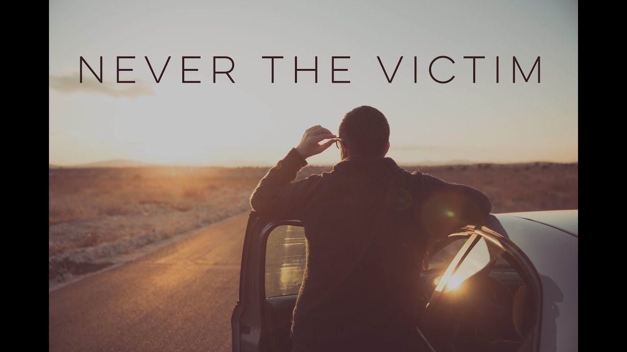Never the Victim - Motivational Video - YouTube