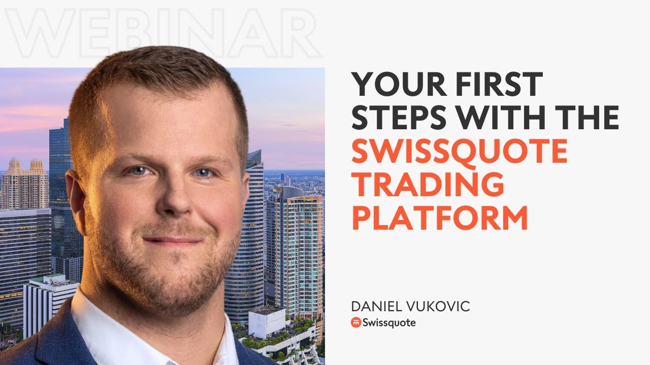 Your first steps with the Swissquote Trading Platform | Swissquote ...