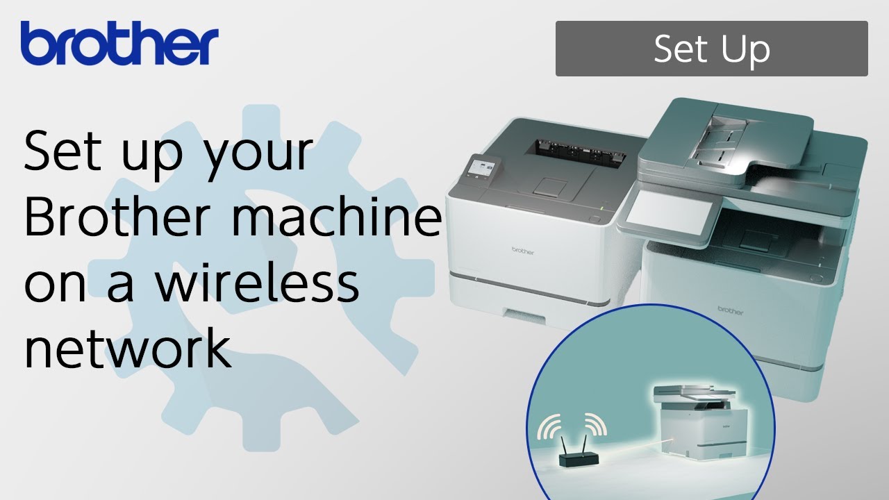 Set up your Brother machine on a wireless network [Brother Global ...