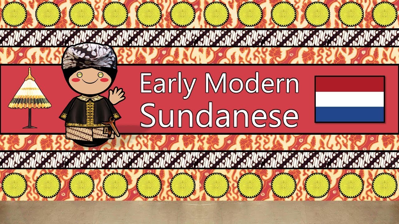 How Dutch Colonization Shaped Early Modern Sundanese Language! - YouTube