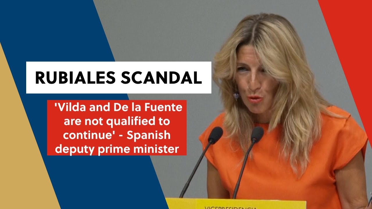 "Those who applauded Mr. Rubiales are not qualified to continue in ...