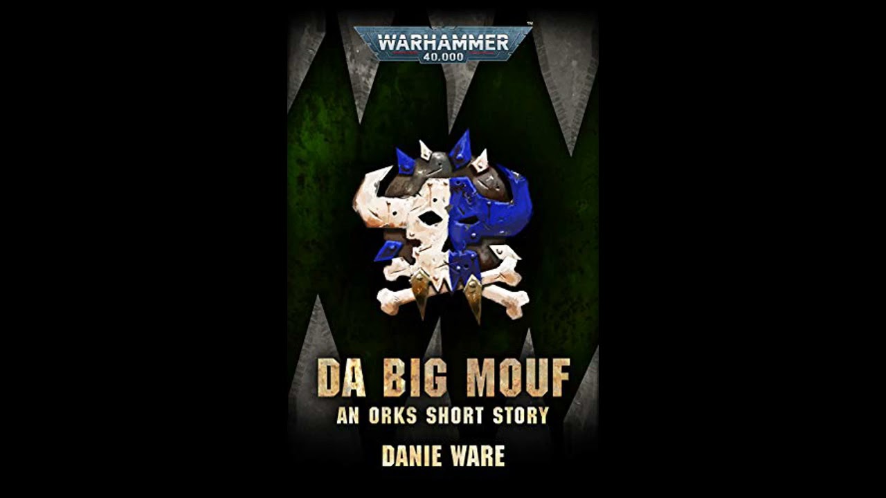 Da Big Mouf 40k audiobook. - YouTube