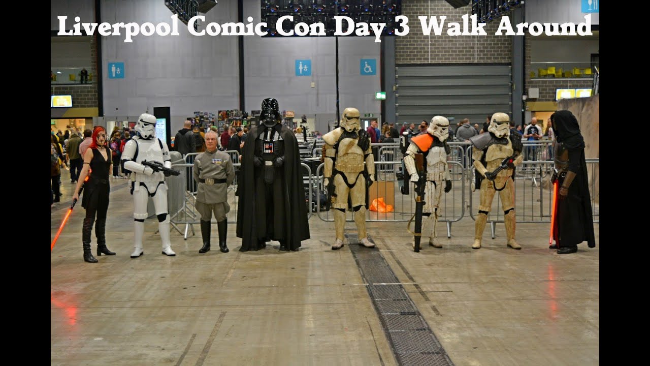Liverpool Comic Con Day 3 - Walk Around - YouTube