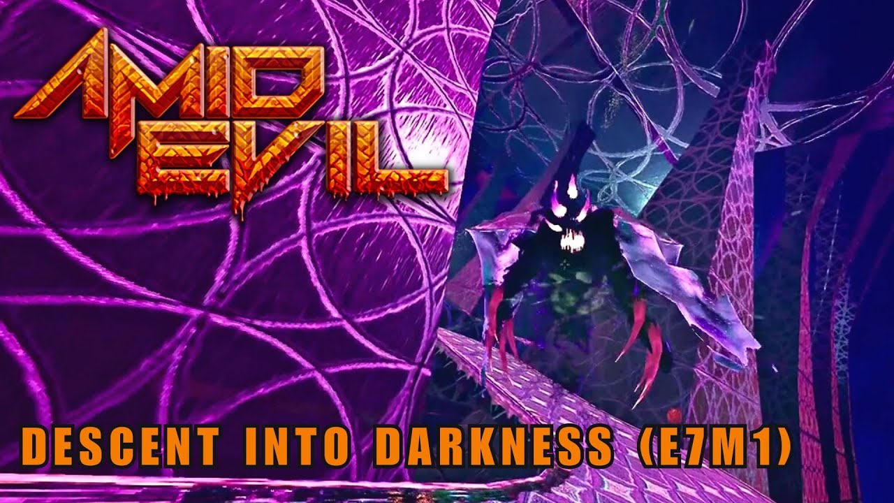 Amid Evil - Descent Into Darkness (E7M1) - No Commentary - YouTube