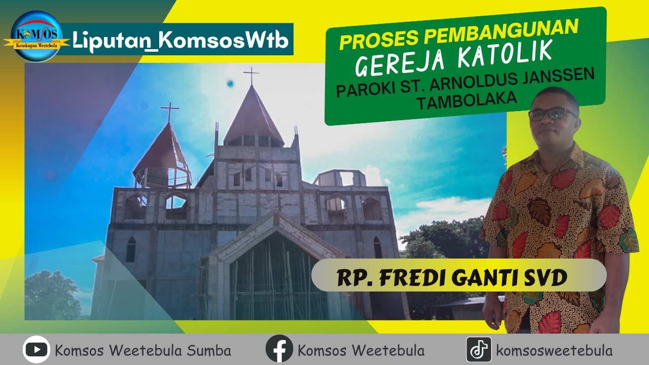 Update Pembangunan Gereja St. Arnoldus Janssen Tambolaka - YouTube
