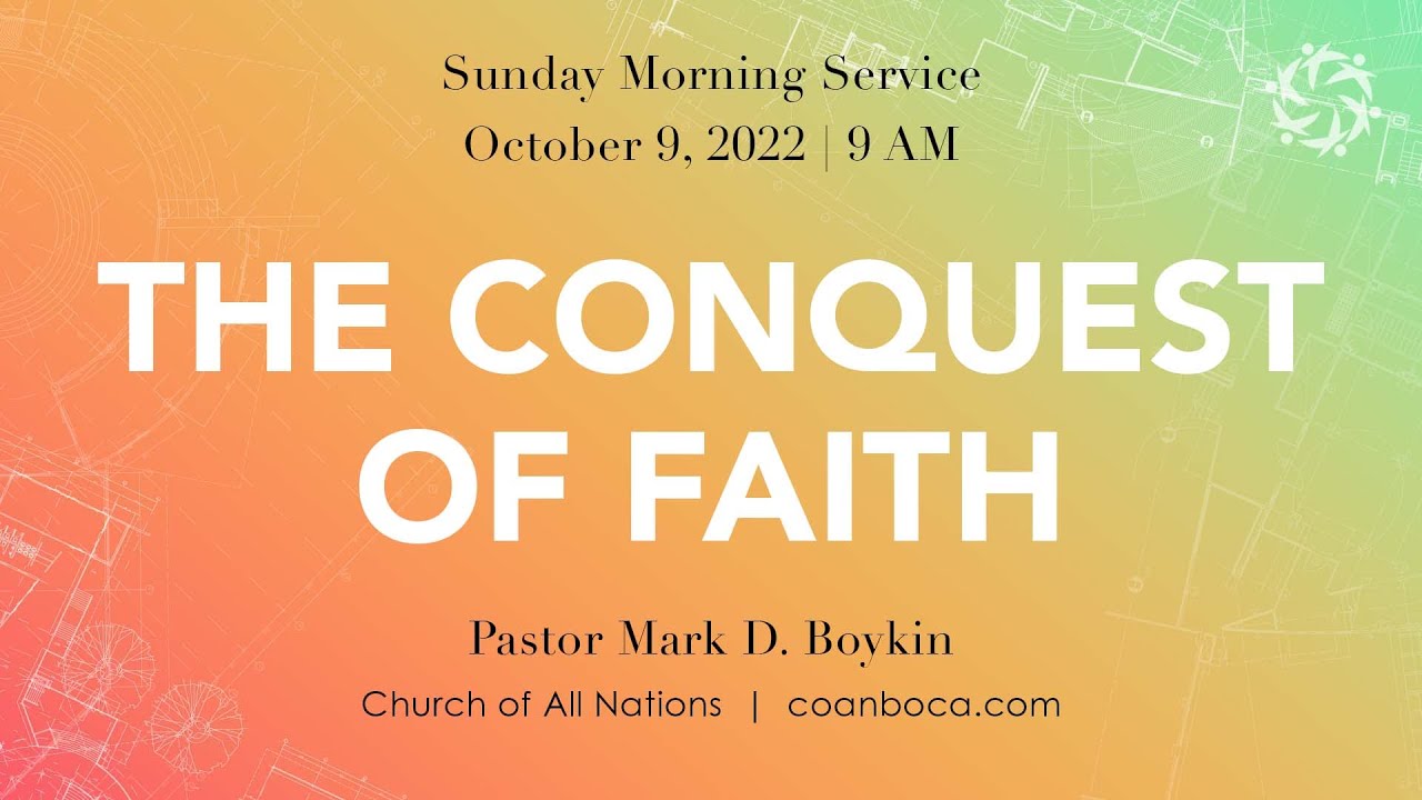 Sunday Morning Service 9am | The Conquest of Faith | Pastor Mark D ...