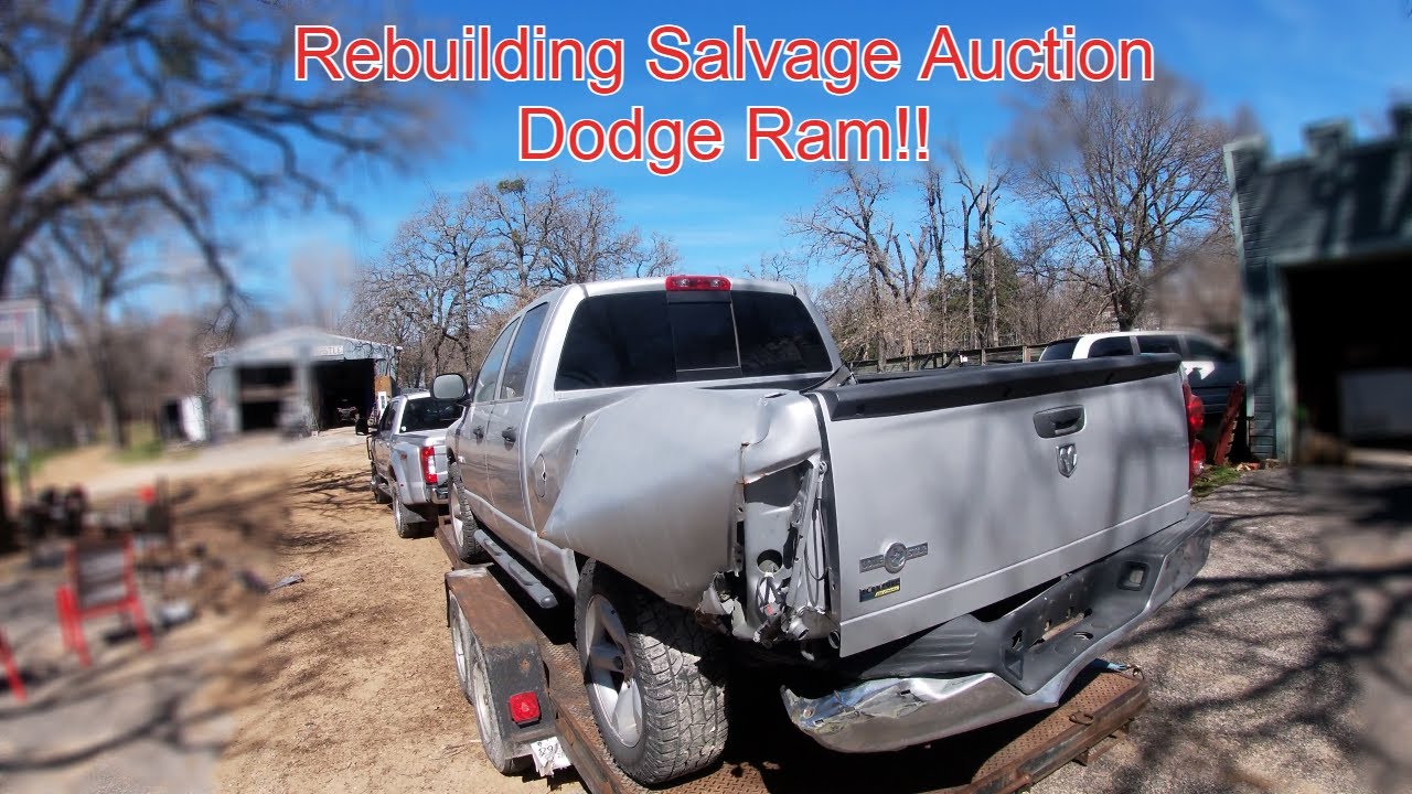 Rebuilding Salvage Auction Dodge Ram!! - YouTube