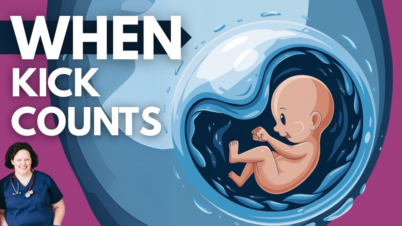 When to Start Kick Counts? | The Pregnancy Nurse® - YouTube