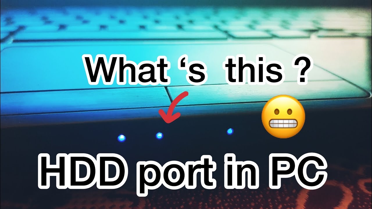 What is HDD Indicator in PC ?”Explained” - YouTube