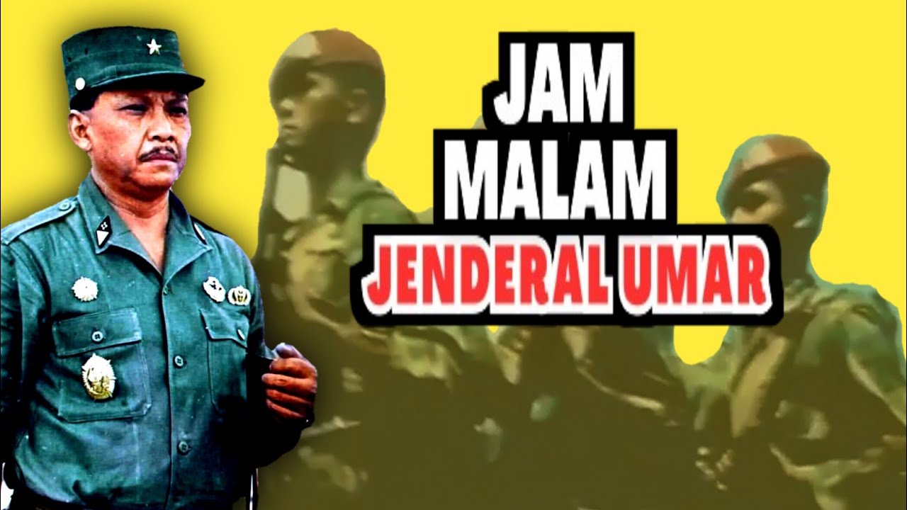 Jam Malam Jenderal Umar Membuat Pendukung G30S Tidak Berkutik - YouTube