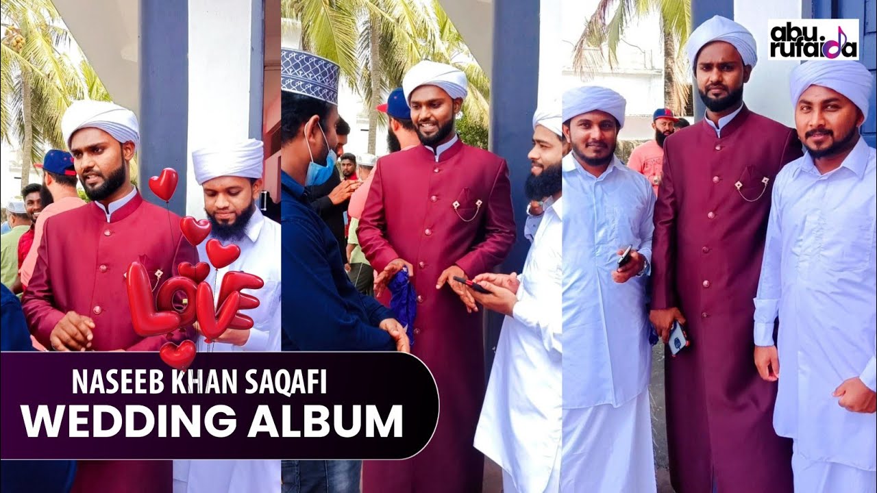 Naseeb Saqafi Wedding Song | Rouf Azhari Akodu | Abu Rufaida Media ...