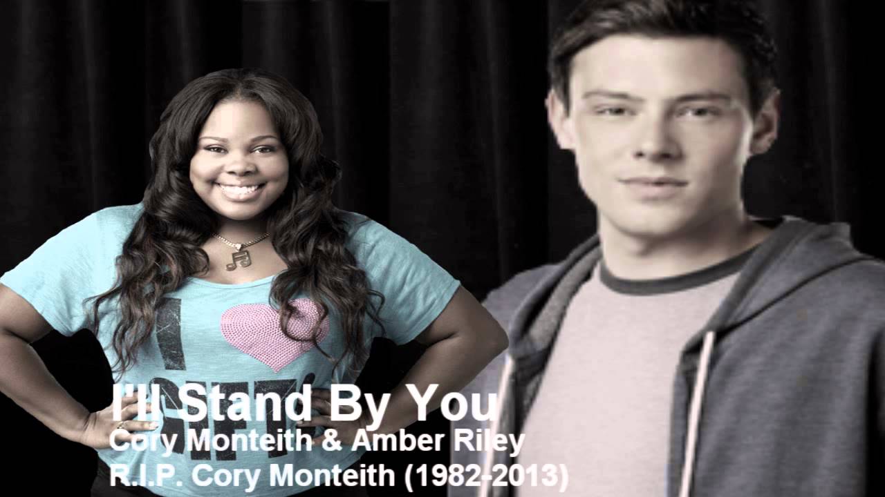 I'll Stand By You - Cory Monteith & Amber Riley DUET - YouTube