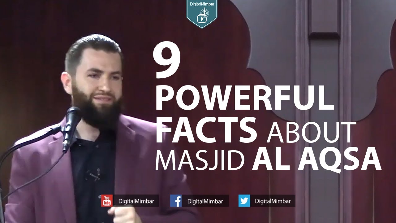 9 Powerful Facts about Masjid Al Aqsa - Majed Mahmoud - YouTube
