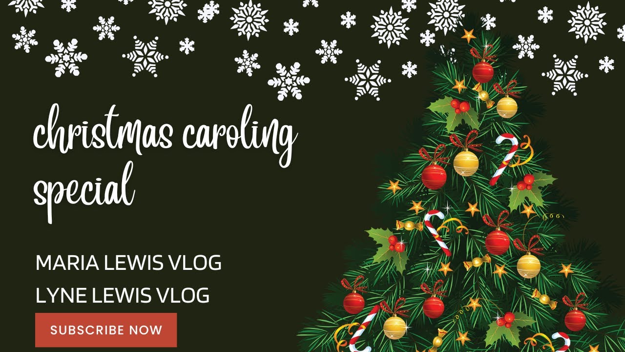 MARIA LEWIS CHRISTMAS CAROLING SPECIAL - YouTube