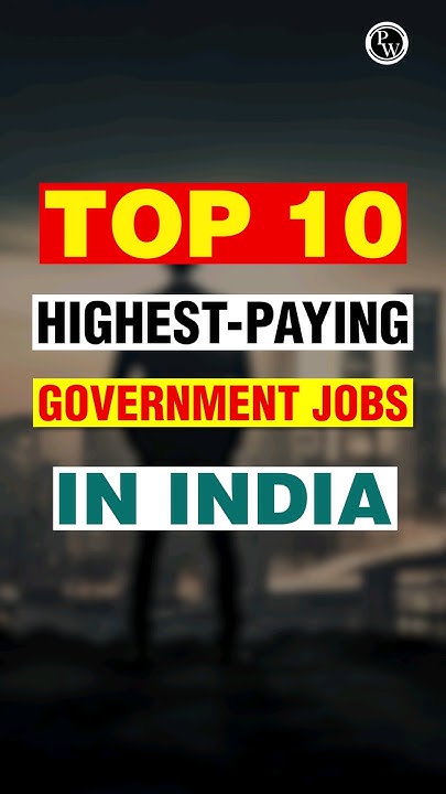 Top 10 Highest Paid Government jobs in India | 5 lac per month salary | 2021 #shorts # ...
