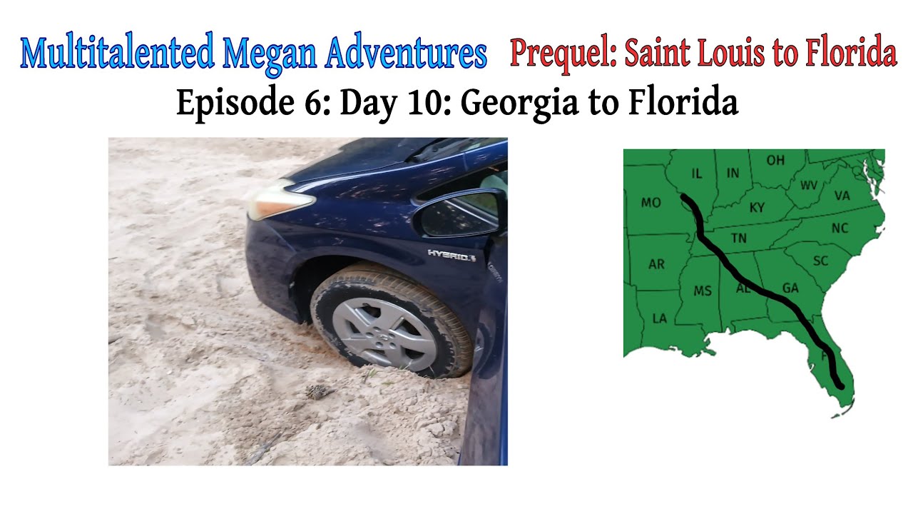 Prequel: Saint Louis to Florida | Ep. 6 - Day 10 | Georgia to Florida ...
