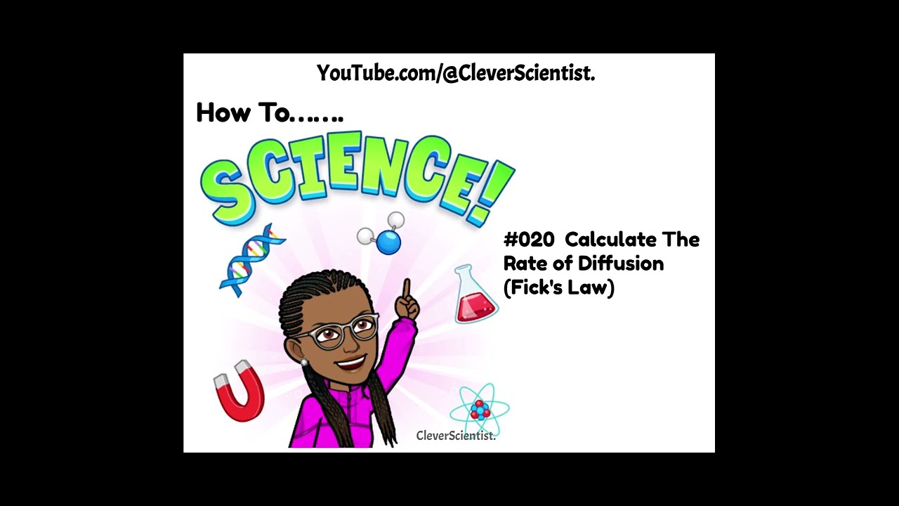 #020 How To Calculate The Rate of Diffusion (Fick's Law). - YouTube