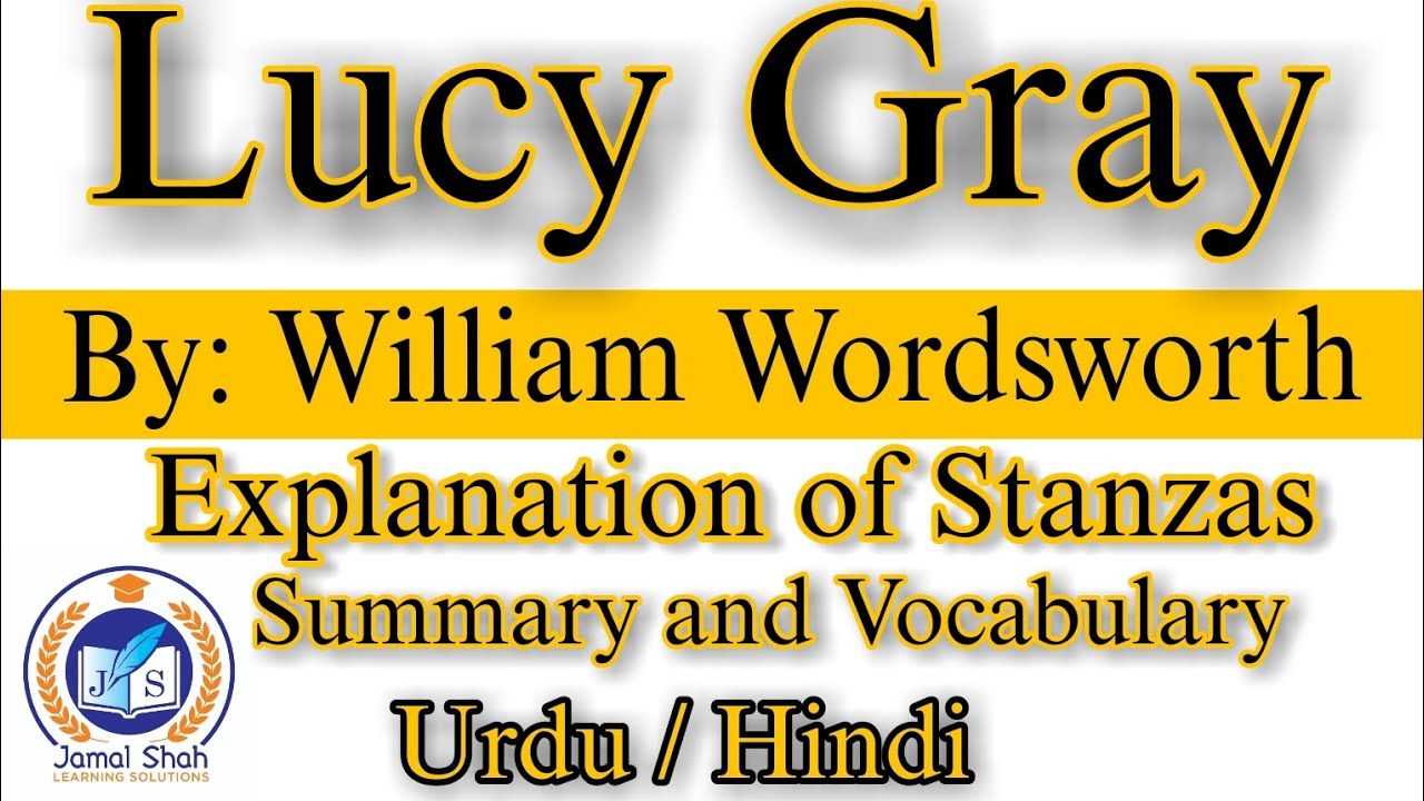 Poem: Lucy Gray | By:William Wordsworth | Explanations | Summary ...