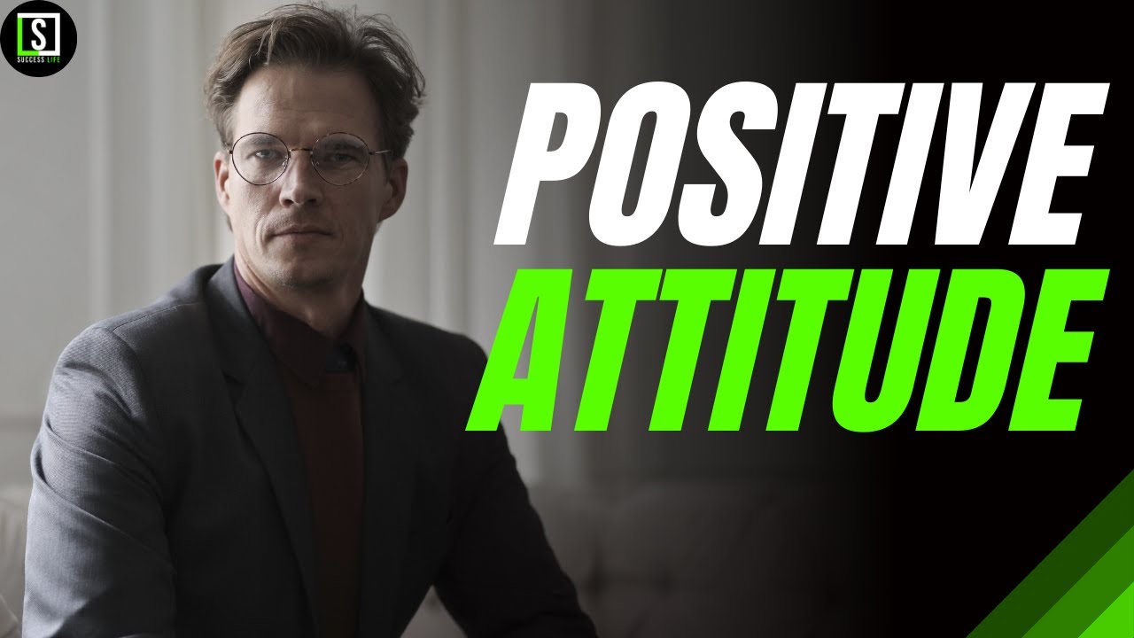2021 MOTIVATIONAL VIDEO - POSITIVE ATTITUDE | SuccessLife - YouTube