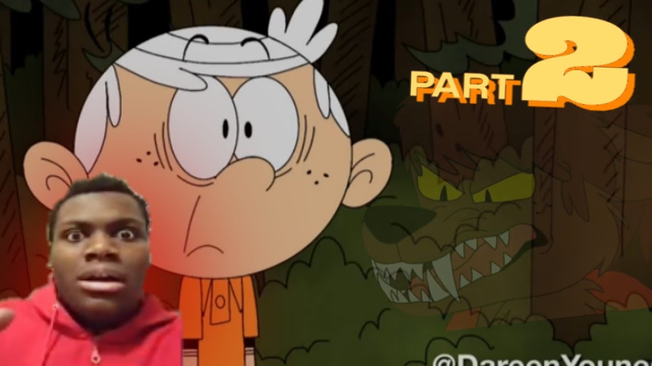 🎦REACTION:Werewolf Lynn hunts Lincoln "Loud House" Part 2 🐾 - YouTube