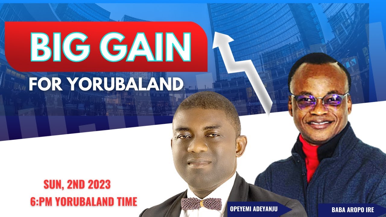 Big Gain For YORUBALAND - YouTube