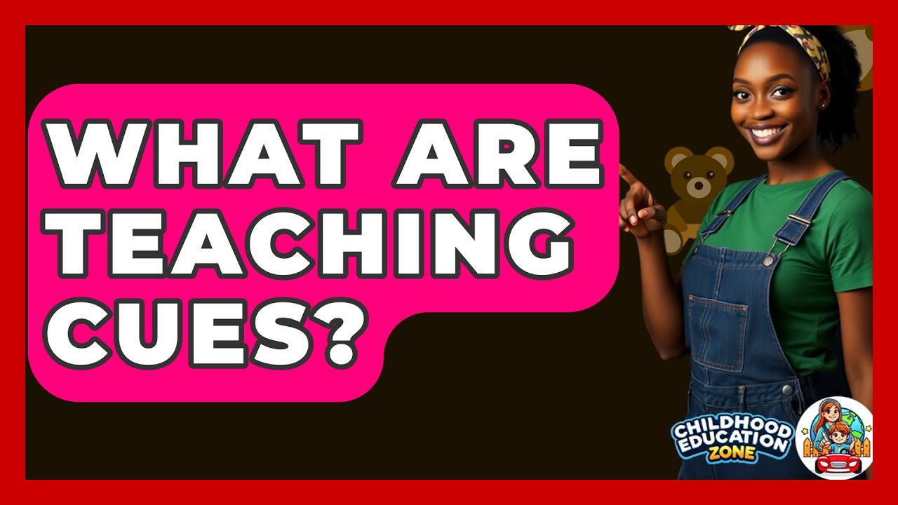 What Are Teaching Cues? - Childhood Education Zone - YouTube