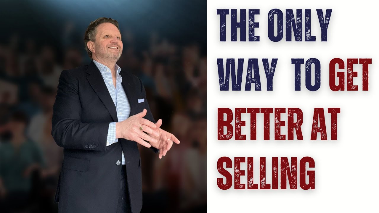 The Only Way To Get Better At Sales - Selling Made Simple - YouTube