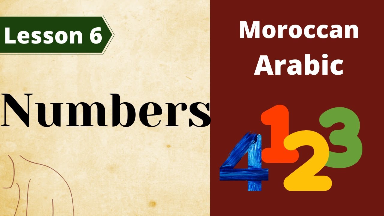 Moroccan Arabic : Lesson 6 / Numbers - YouTube