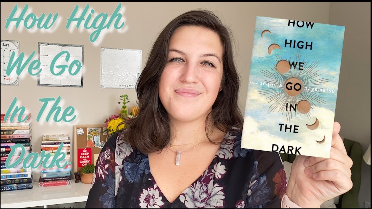 How High We Go In The Dark 🌙 Spoiler Free Book Review🌙 - YouTube