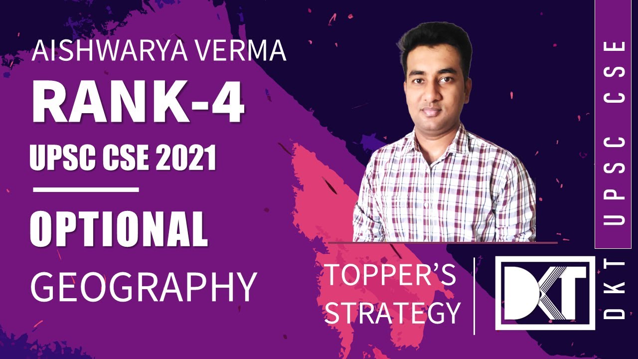 Rank 4 CSE 2021 | Optional | Strategy To Score Top Marks In Geography ...