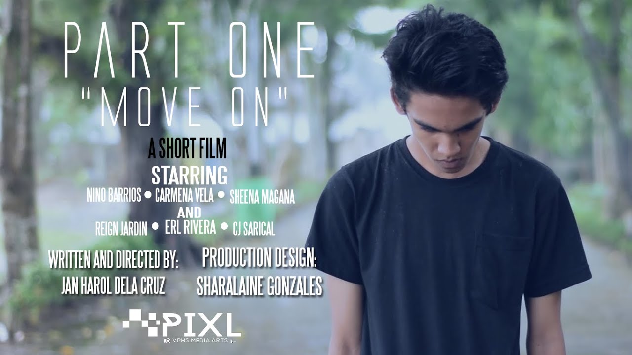 Part One - "Move On" (Short Film) - YouTube