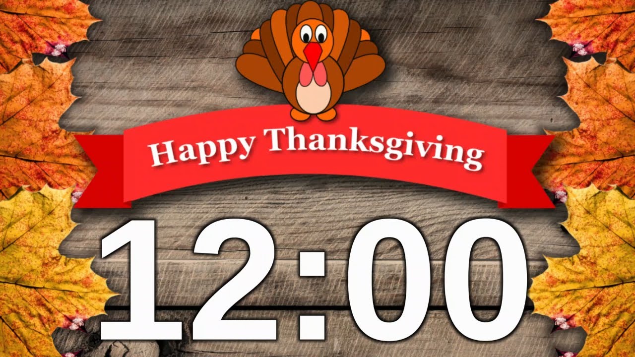 12 minute thanksgiving timer - YouTube