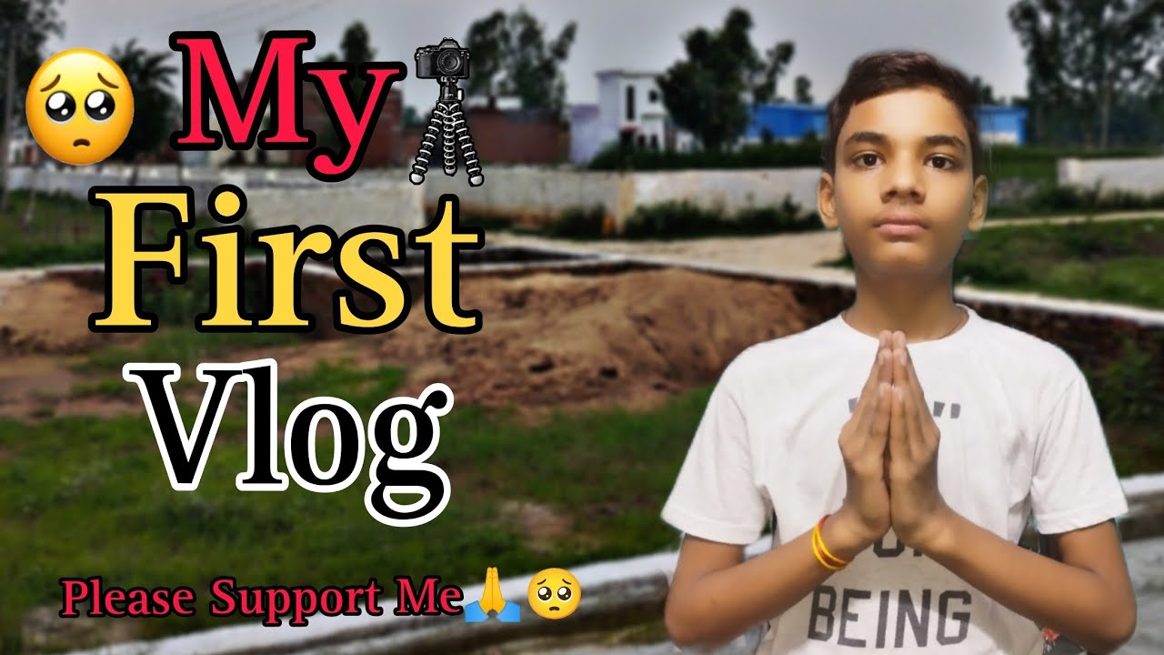 My First Vlog 🥺🙏 Please Support Me 🥺🥹|| Abhay Kumar vlogs || - YouTube