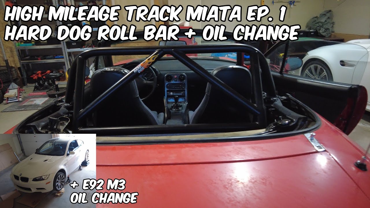 High Mileage Track Miata [Ep. 1] - Engine and Transmission Oil + BMW M3 ...